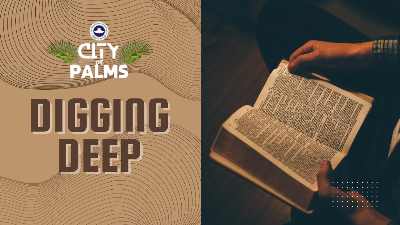 DIGGING DEEP SERVICE- TUESDAY 30th of JULY, 2024 - YouTube