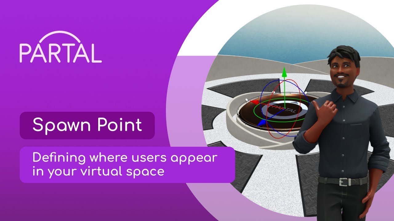 Spawn Point. Defining where users appear in your virtual space. - YouTube