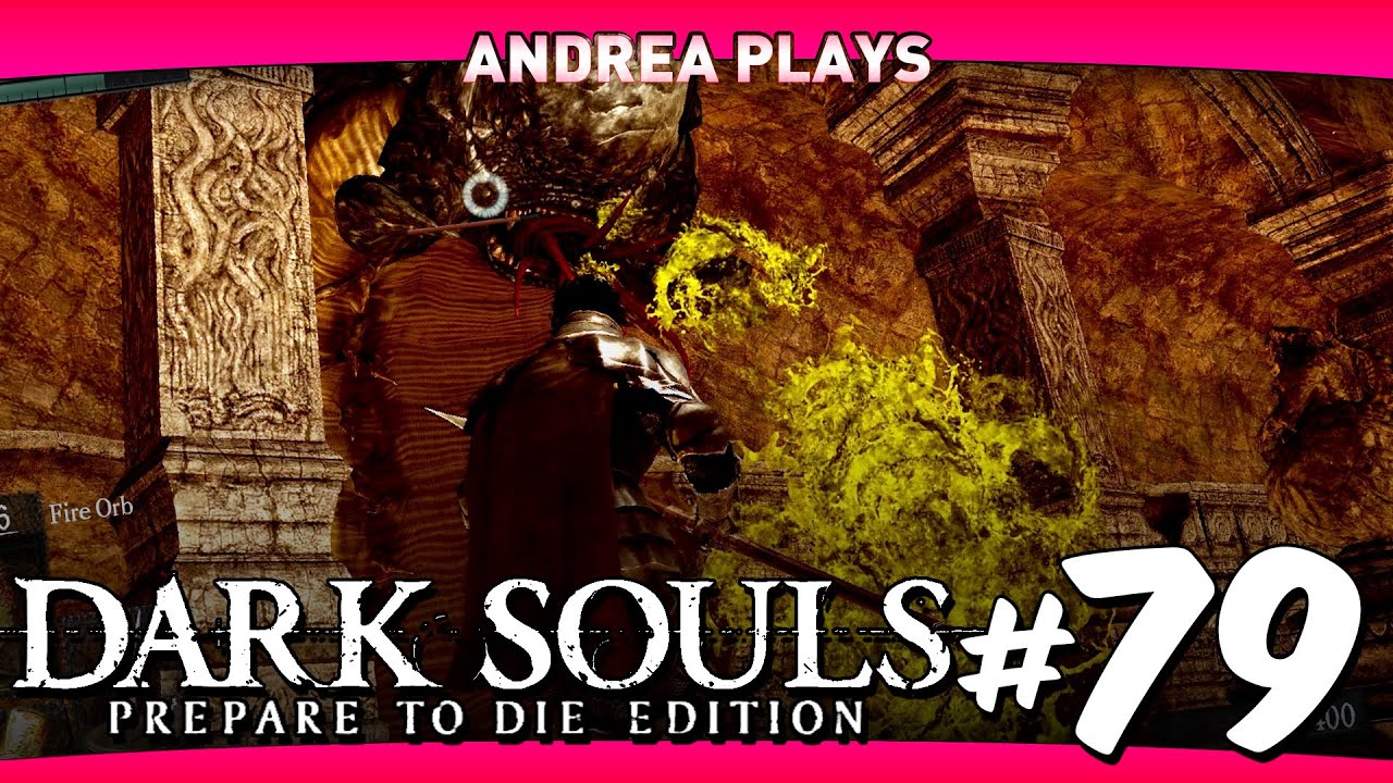 Dark Souls - Part 79: SNES Barf - Andrea Plays - YouTube