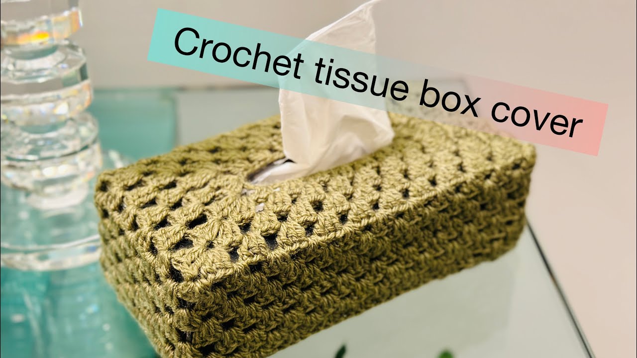 Crochet Tissue Box Cover / step by step Tutorial For Beginners - YouTube