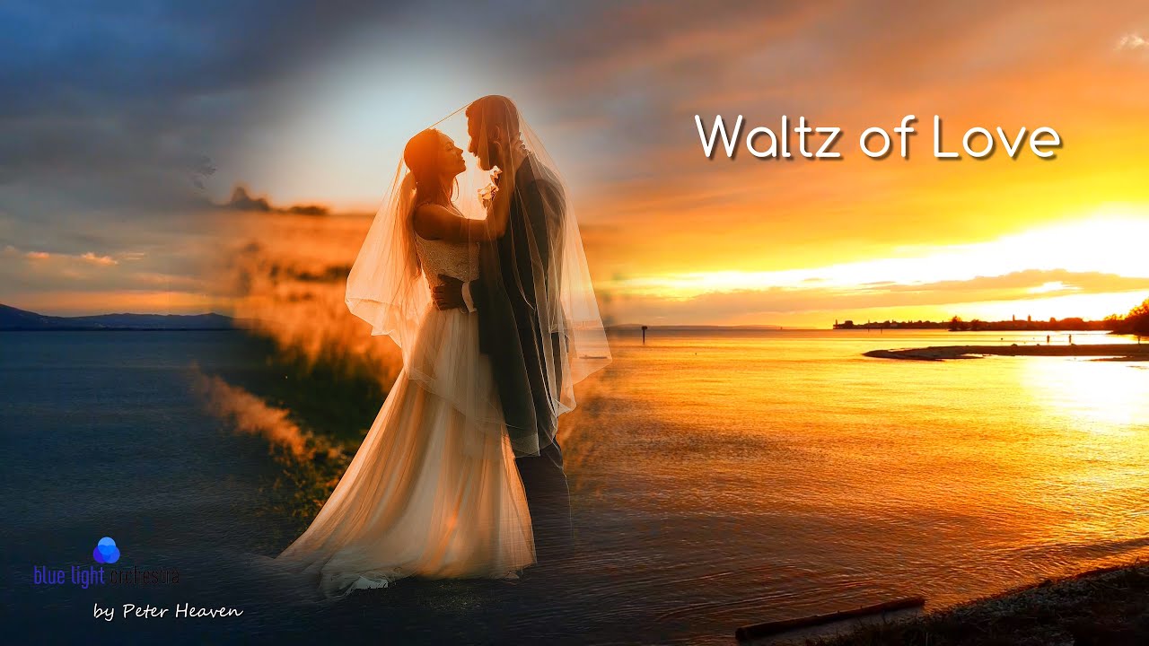 WALTZ OF LOVE 💞🌺 Peter Heaven & Blue Light Orchestra - Impressions of ...