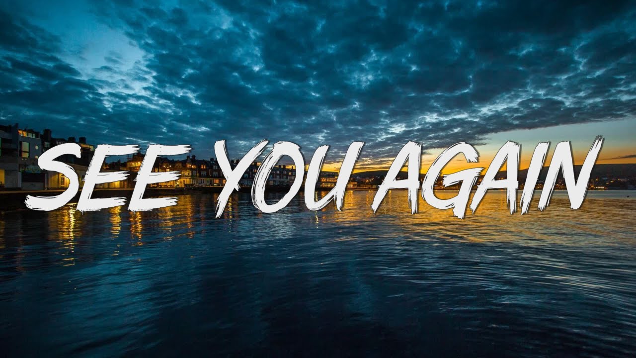 See You Again (Lyrics) ft. Charlie Puth - Wiz Khalifa - YouTube