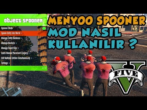 GTA V Menyoo Trainer Spooner Mod Kullanımı - Talimatlar - Basit-Part 2