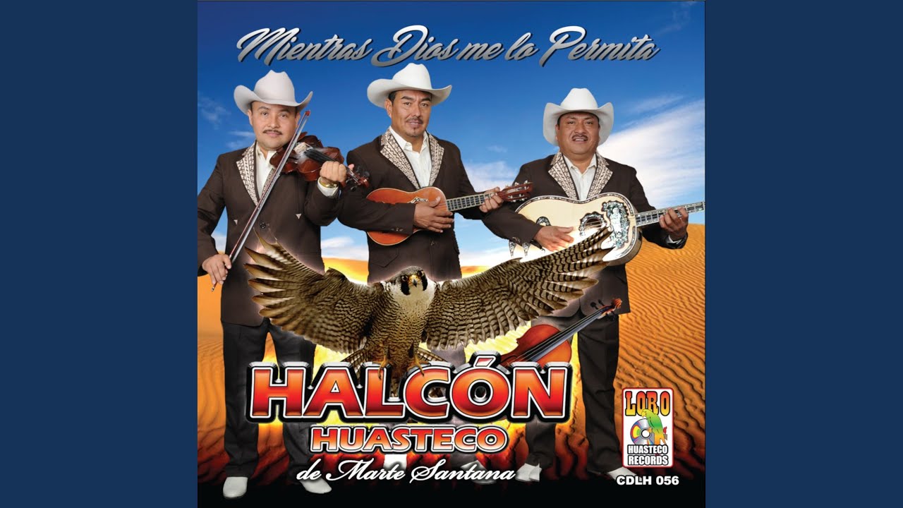 Señora de Tal - Halcón Huasteco de Marte Santana: Song Lyrics, Music ...