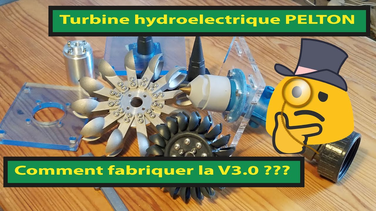 La turbine Pelton de A à Z .... - YouTube