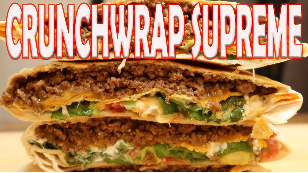 CRUNCHWRAP SUPREME TACO RECIPE | EASY RECIPE - YouTube