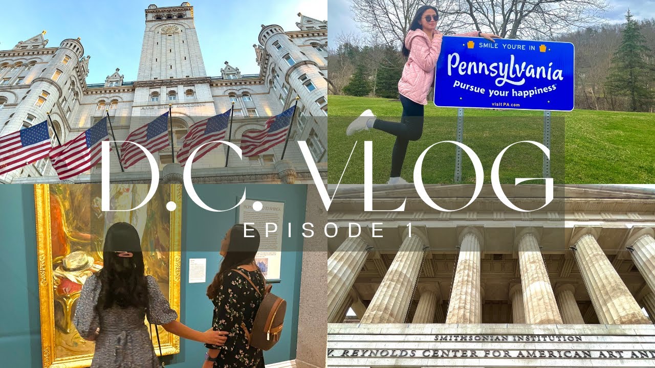 Spring Break in Washington DC (Part1) - YouTube