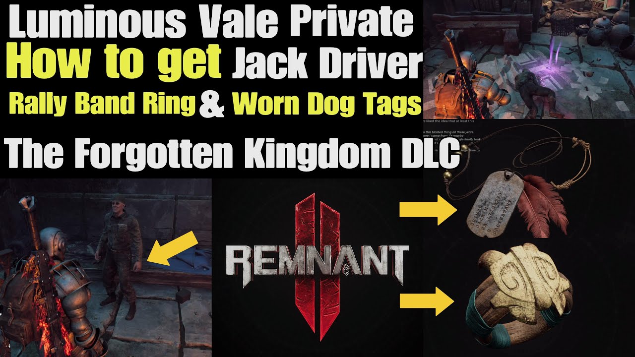 Remnant 2 Private Jack Driver NPC Complete Guide in Luminous Vale | The ...