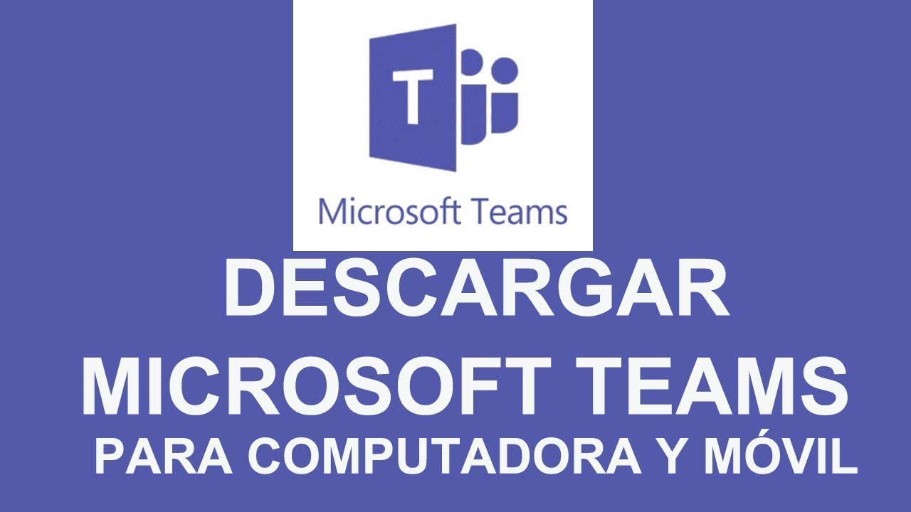 DESCARGAR MICROSOFT TEAMS - YouTube