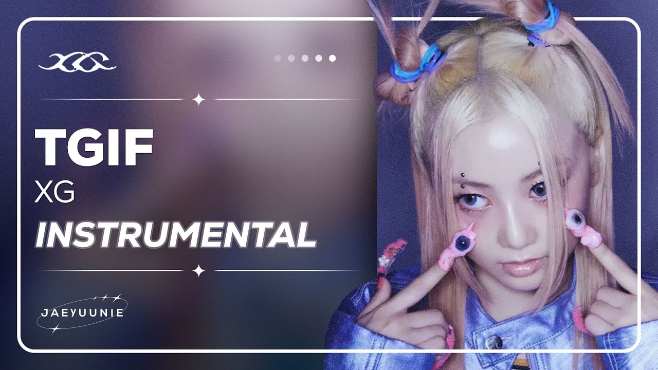 XG - TGIF | Instrumental - YouTube