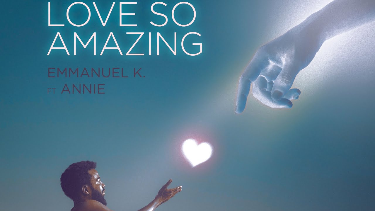 Emmanuel K ft. Annie - Love So Amazing (Remix) - YouTube