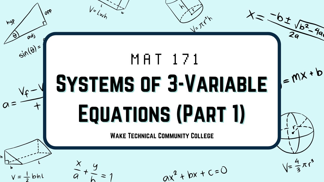 Notes on MAT 171 Systems of 3-variable Equations (Part 1) - YouTube