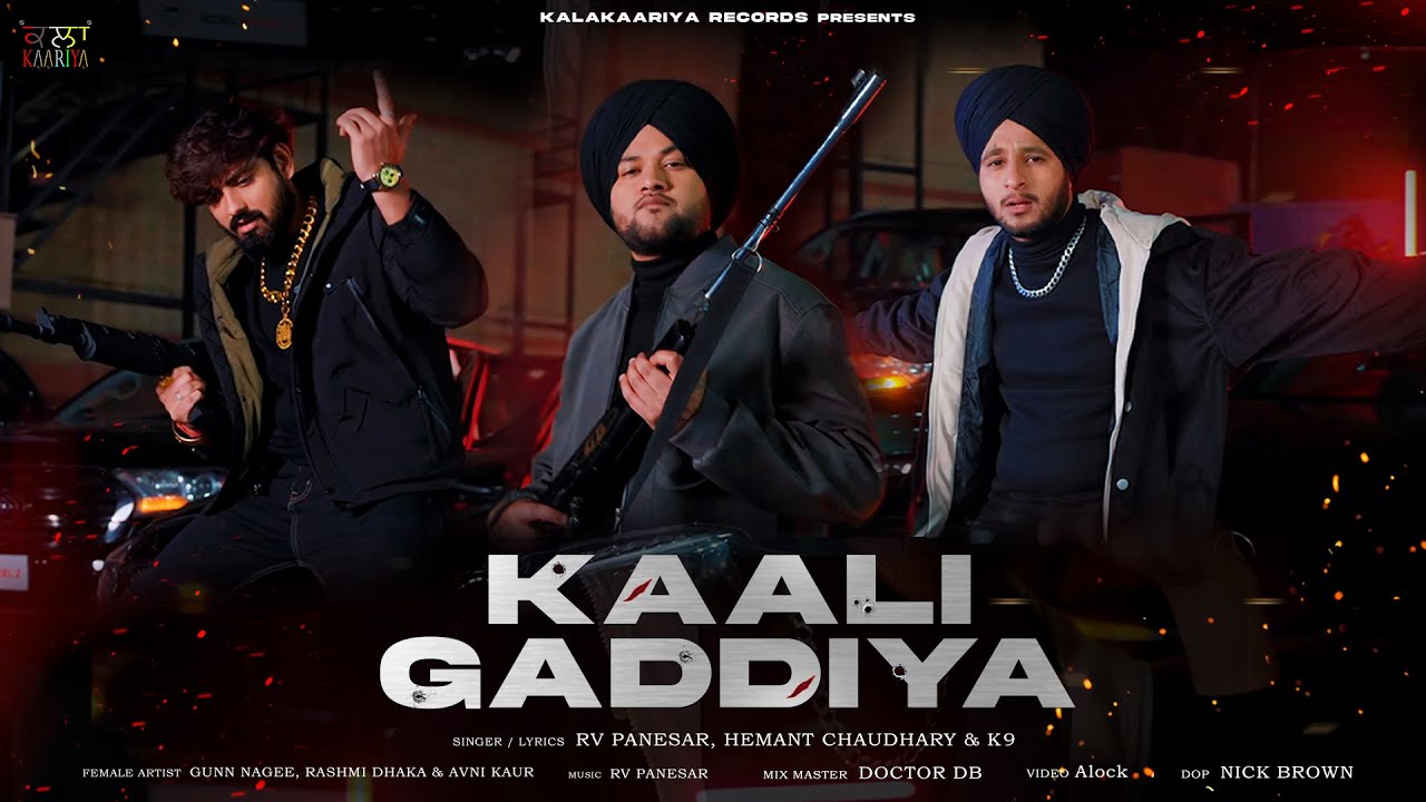 Kaali Gaddiya (Official Video) | Rv Panesar | Hemant Chaudhary | K9 ...