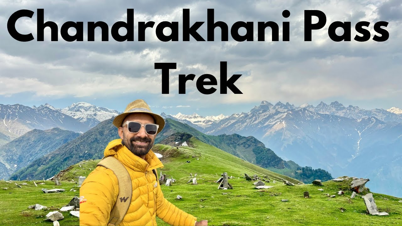 Chandrakhani Pass Solo Trek in One Day | Trekking in Himachal | The ...