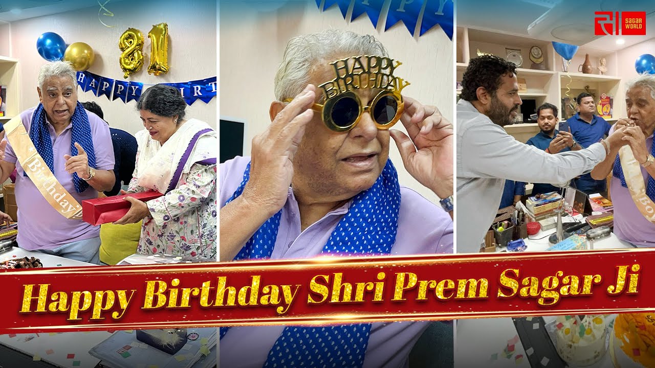 Wishing You A Very Happy Birthday 🥳 Dear Shri Prem Sagar Ji 🎉- Team ...