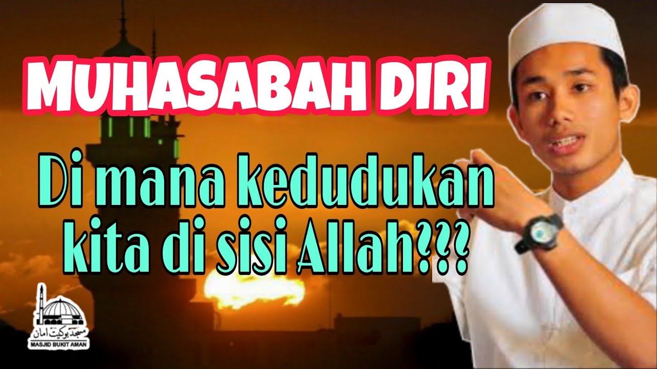 Muhasabah Diri - Imam Muda Azhar Ghazali - YouTube