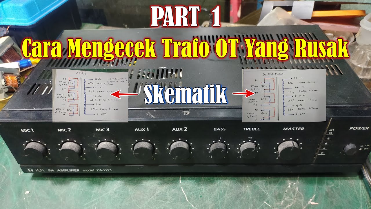 Gulung Trafo OT TOA ZA 1121 Part 1 - Cara Cek Trafo OT dan Skema Trafo ...