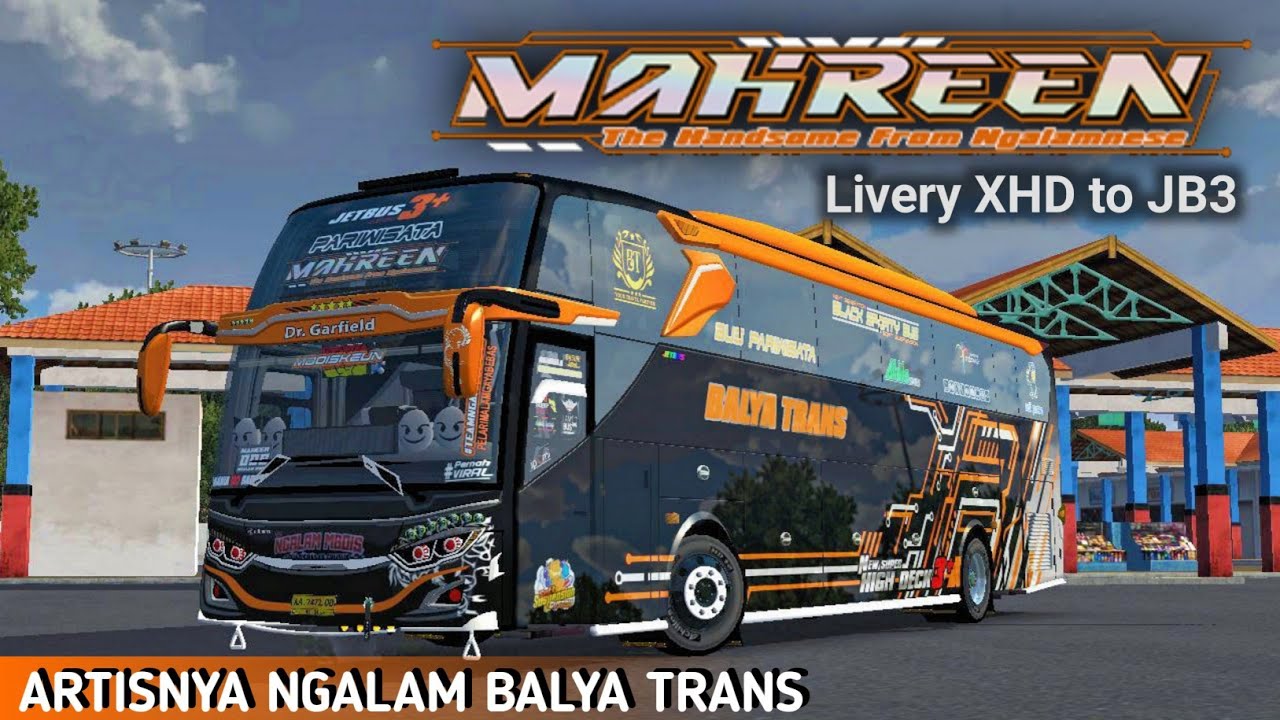 SHARE LIVERY ‼️ BALYA TRANS MAHREEN | BUS XHD TO JB3 | BUS SIMULATOR ...