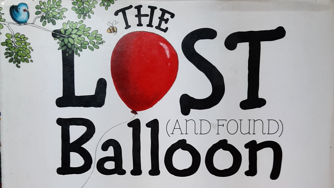 The Lost (and Found) Balloon - YouTube