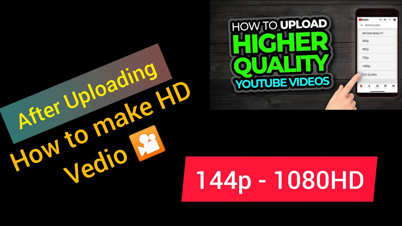 How to make SD video to HD vedio after uploading the vedio in YouTube ...