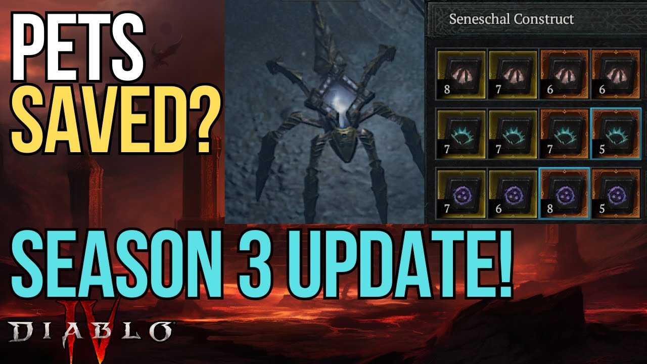 Big Pet Seneschal Patch Update LIVE! Quick Details. Diablo 4 Season 3 ...