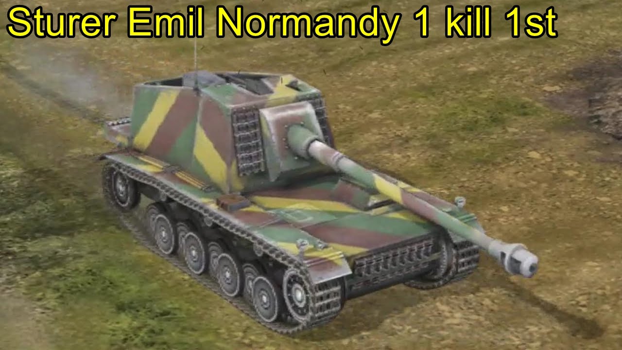 Sturer Emil Normandy 1 kill 1st ╬ WoT Blitz Replays. - YouTube
