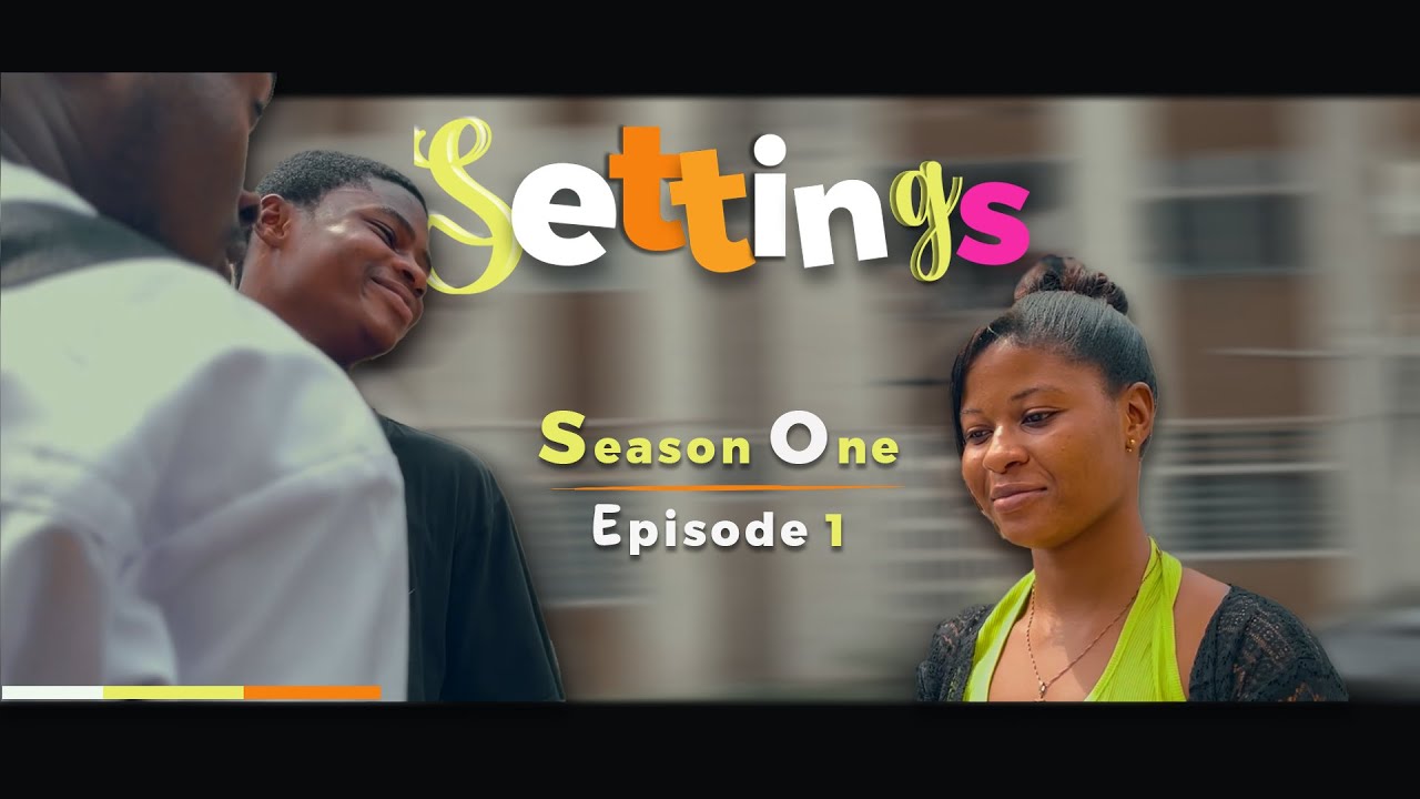 SETTINGS - SEASON ONE | EPISODE 1 - YouTube