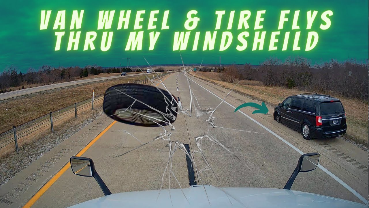 Van Wheel & Tire Fly's Thru My Windshield - YouTube