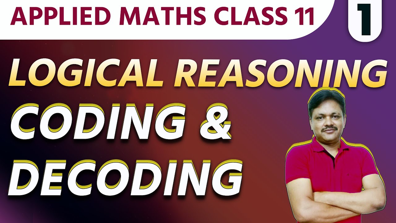 Logical Reasoning Ex 81 Lecture 1 Coding And Decoding Class 11 2966