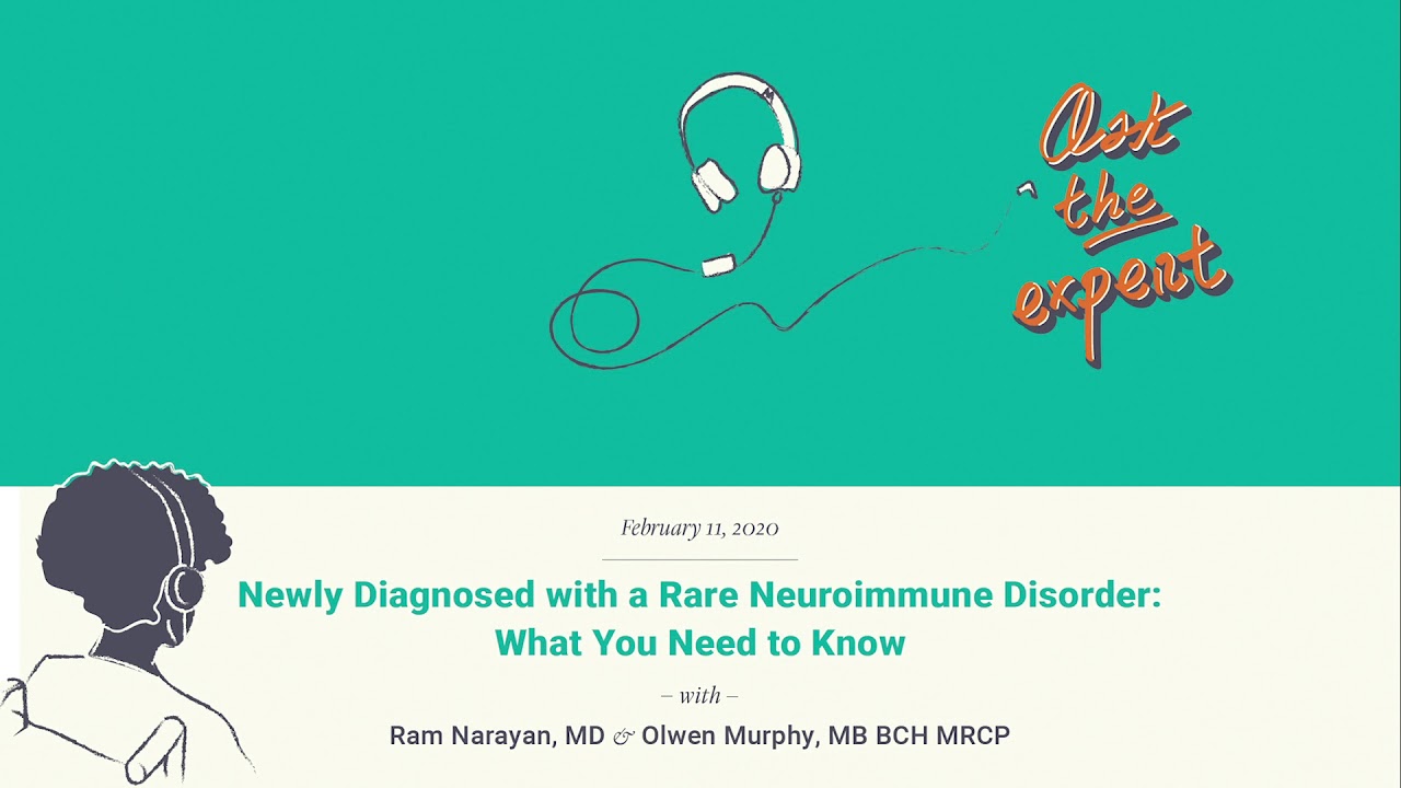 802. Newly Diagnosed with a Rare Neuroimmune Disorder: What You Need to ...