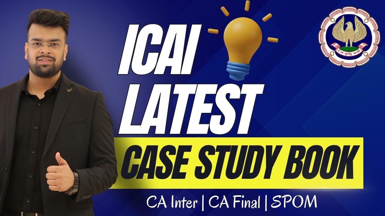 📢 LATEST CASE STUDY BOOK Released by ICAI! 📚🔥 | CA Inter | CA Final ...