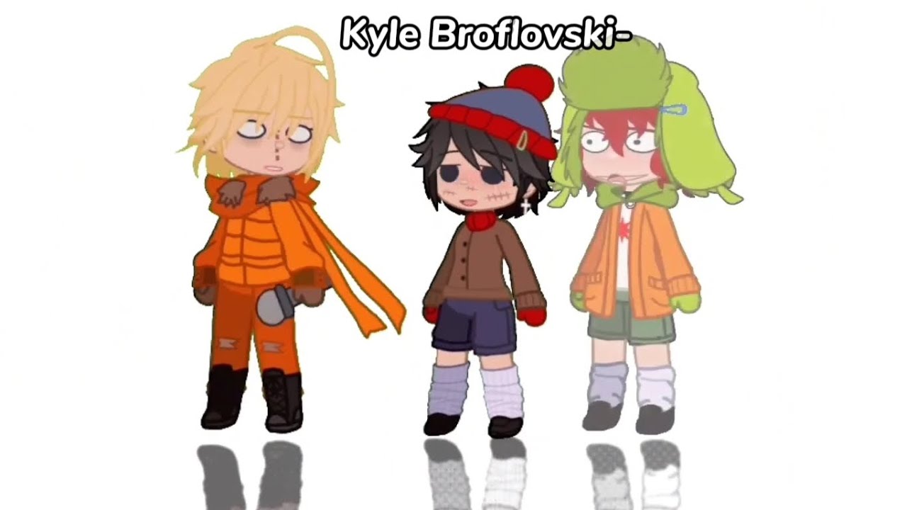 You can kiss anyone in the world||GC x South Park||quick Style (Stan x ...