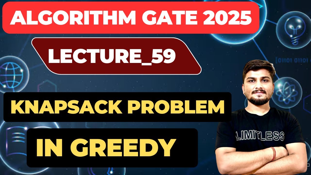 Lecture59greedy Knapsack Problem Fractional Knapsack Algorithms Gate Gate Gatecse