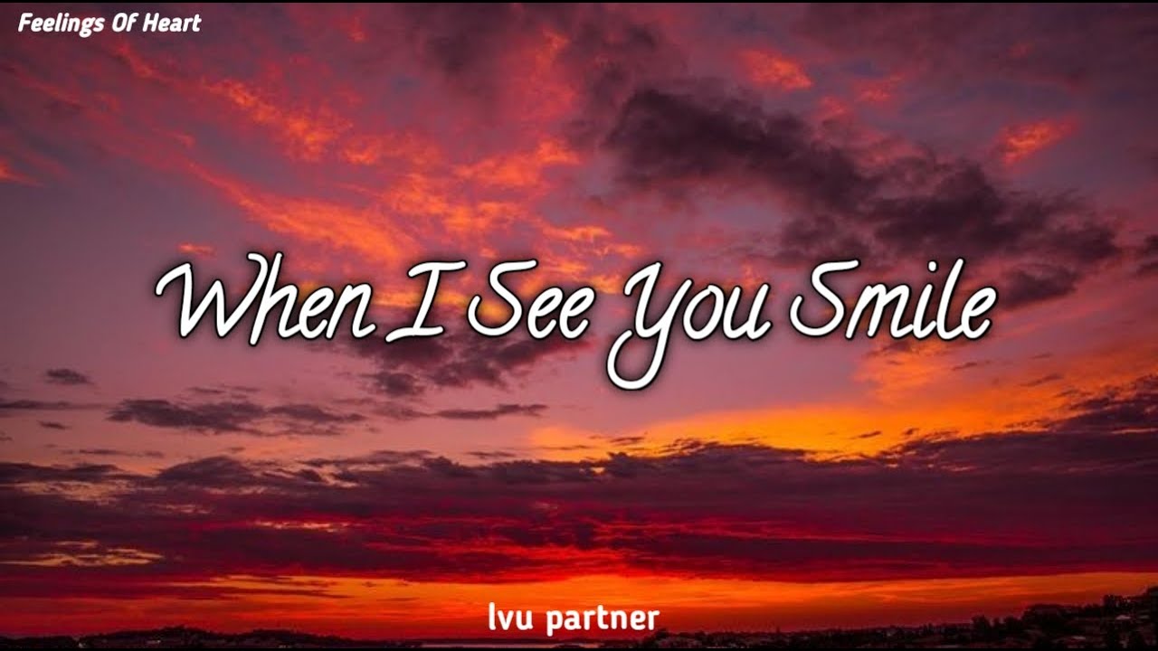 When I see You Smile - Lvu Partner // Lyrics Video 📸 - YouTube