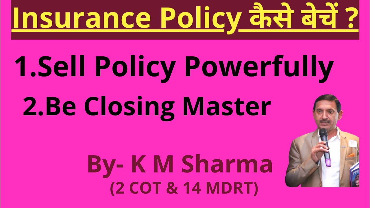 Sell Policy Powerfully - Be Closing Master - YouTube
