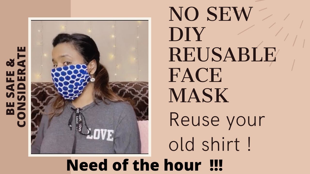 NO Sew Simple DIY Reusable Face Mask |Reuse old shirt | Be safe ...