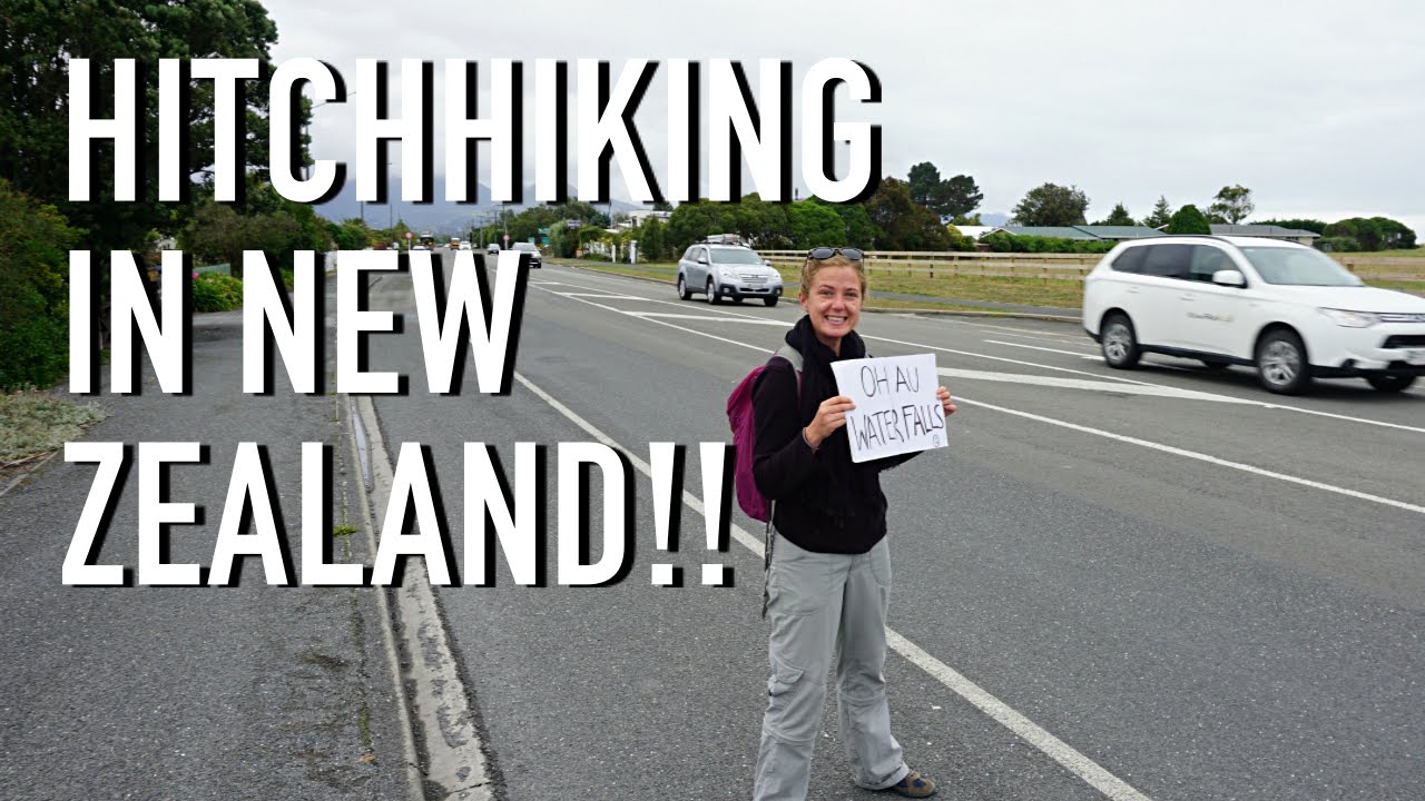 HITCHHIKING IN NEW ZEALAND! - YouTube