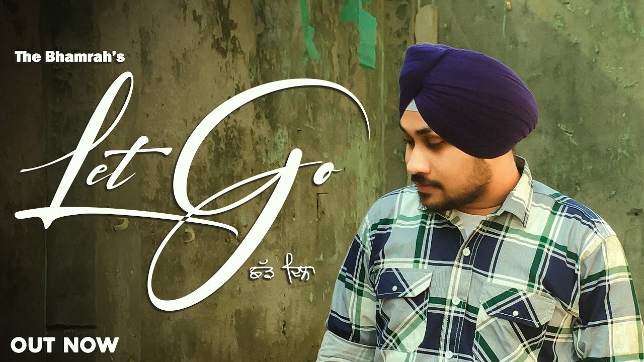 Let Go - The Bhamrah ( Official Audio ) 2024 - YouTube