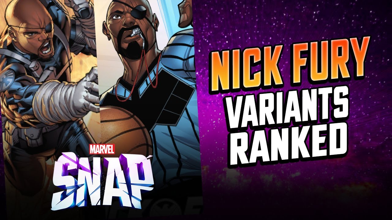 Nick Fury Variants RANKED In Marvel Snap! - YouTube