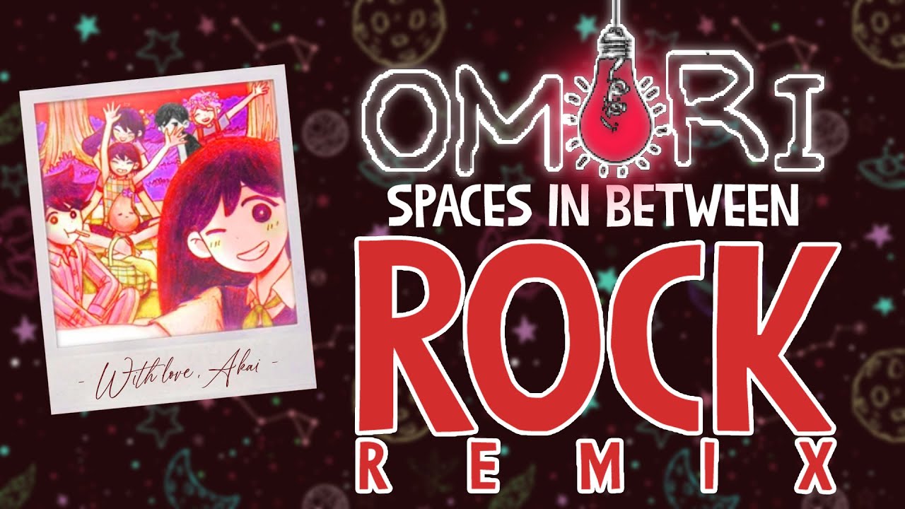 Omori - Spaces in between (Rock remix) - YouTube