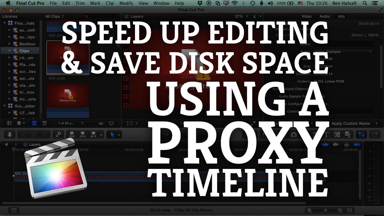 Final Cut Pro X Tutorial: Speed Up Editing & Save Disk Space with a Proxy Edit - YouTube