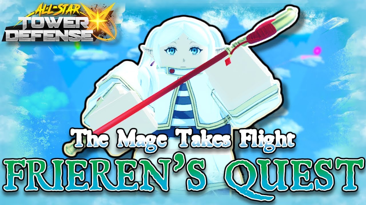 Frieren's NPC Mission General Guide | All Star Tower Defense X - YouTube