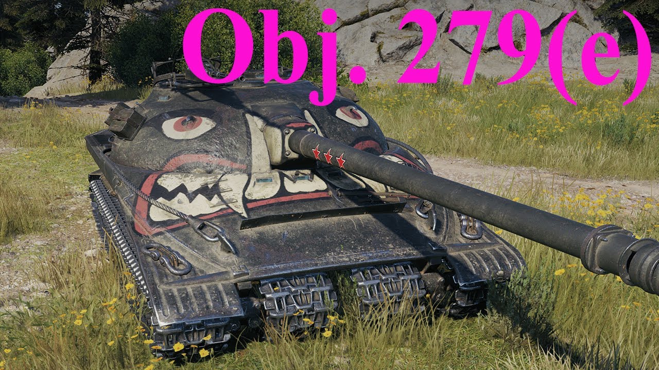 Obj. 279 (e) | World of tanks - YouTube