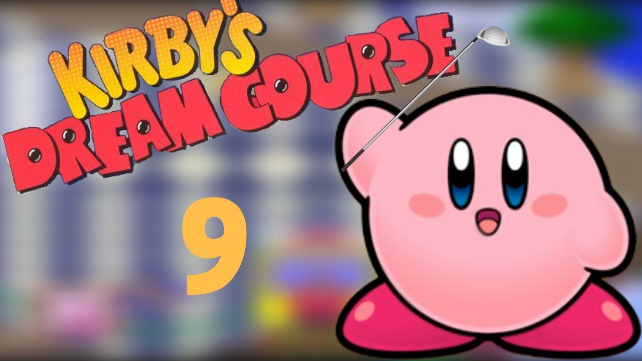 THAT'S A PRETTY SIZABLE LEAD || Kirby's Dream Course Ep. 9 - YouTube