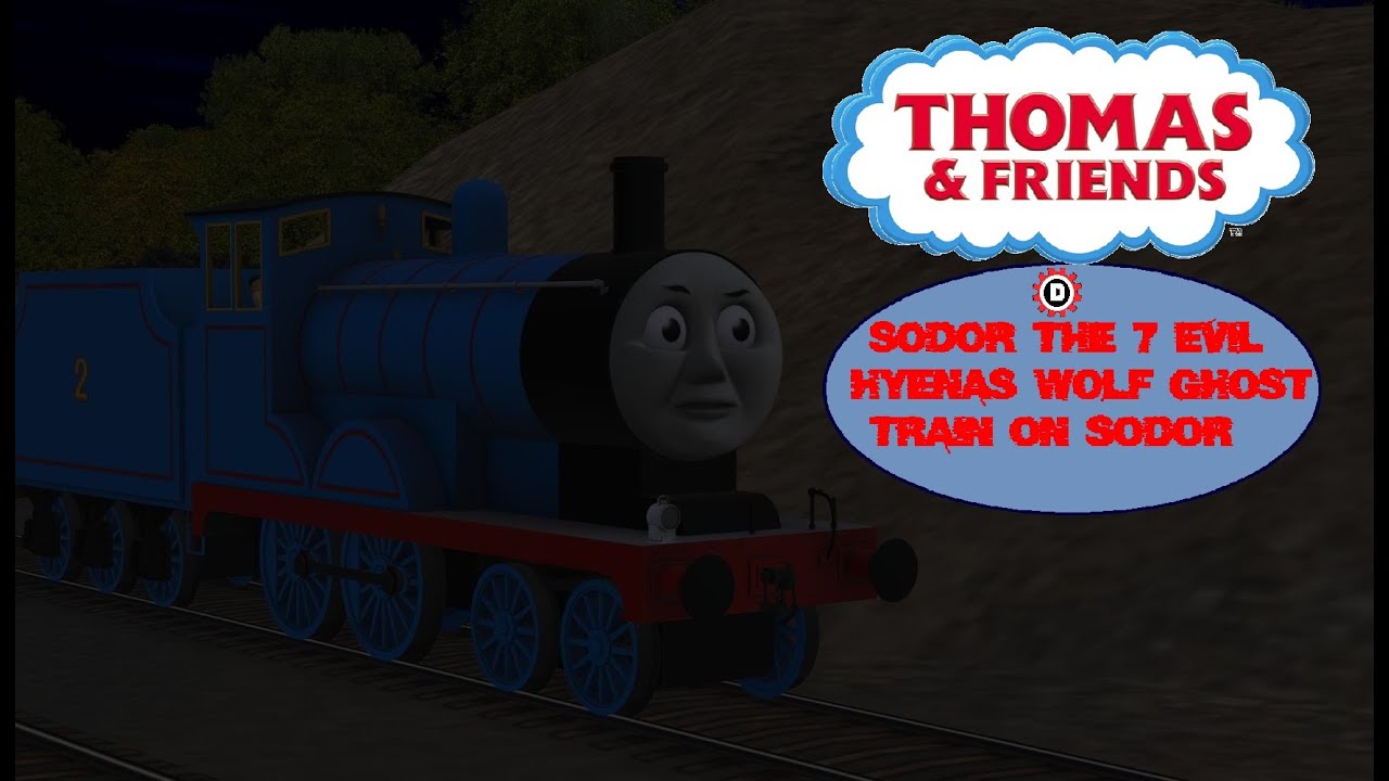 Thomas and Friends Sodor The 7 Evil Hyenas Wolf Ghost Train On Sodor ...
