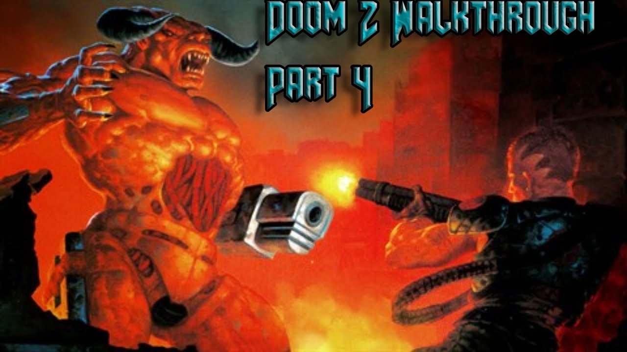 Doom 2 Walkthrough Part 4 - YouTube