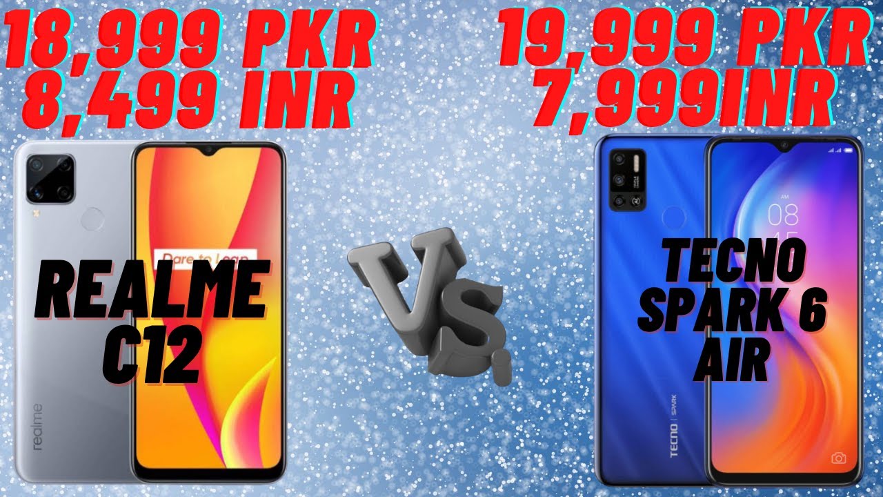 Realme C12 VS Tecno Spark 6 Air (Comparison) 🔥🔥🔥 Which Is Better? - YouTube