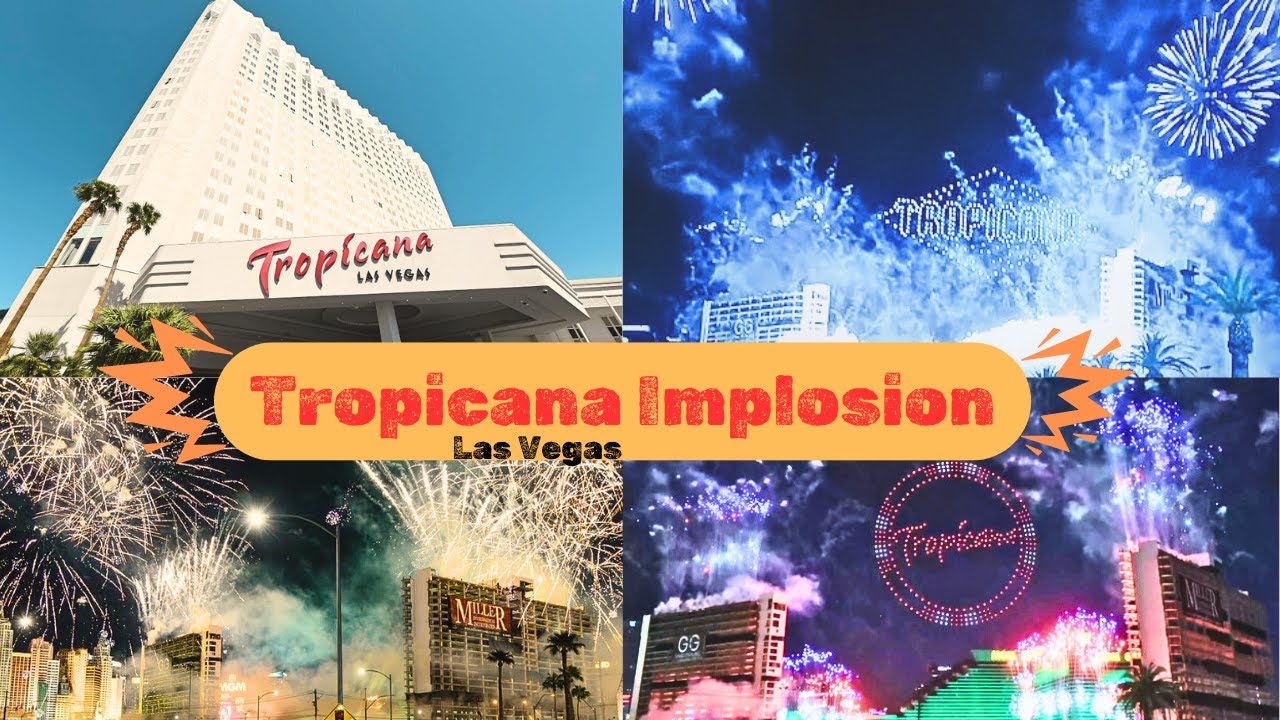 Tropicana Implosion in Las Vegas - Iconic Las Vegas Hotel Casino ...
