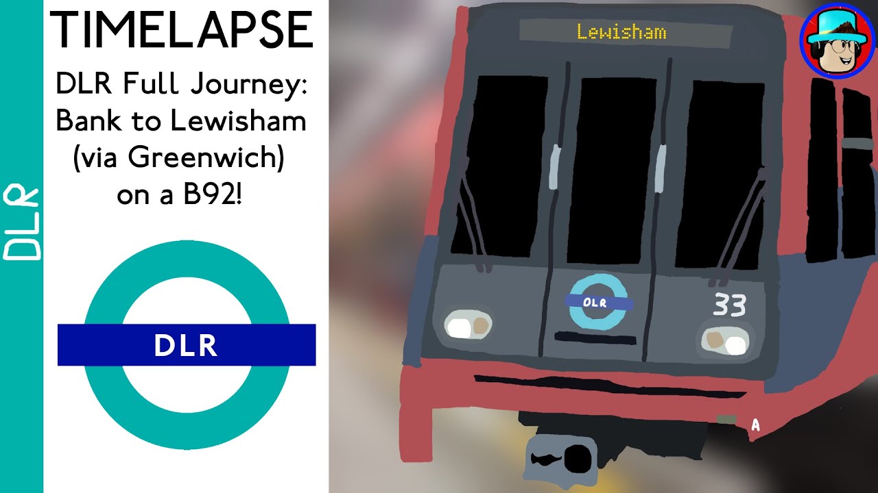 DLR Timelapse: Full Journey from Bank to Lewisham - YouTube