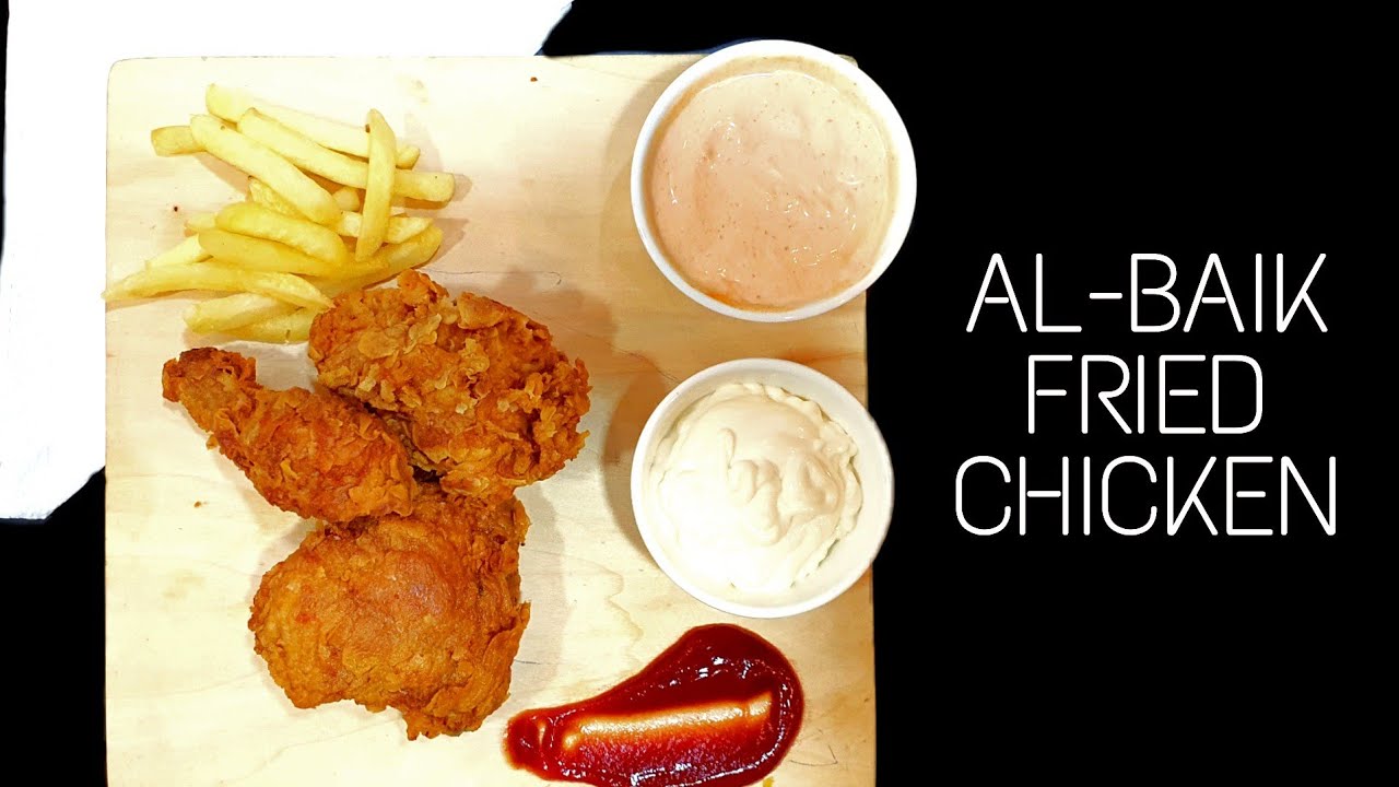 AL BAIK style fried chicken recipe /Saudia Arabia famous chicken broast ...